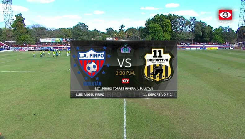 EN DIRECTO: Firpo vs 11 Deportivo