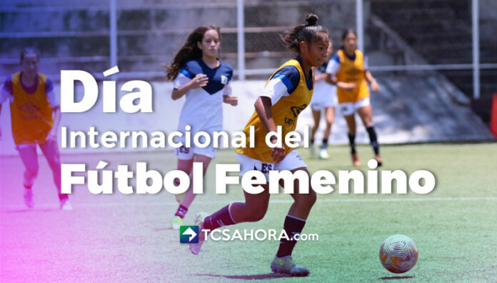 ¡Día Internacional del Fútbol Femenino!
