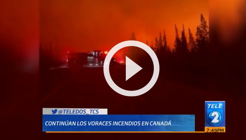 Continúan voraces incendios forestales en Canadá