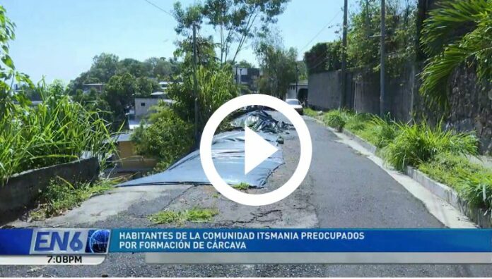 Preocupación en la comunidad Itsmania por una cárcava