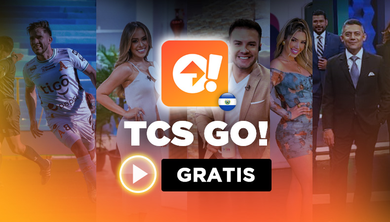 ¡Disfruta TCS Go gratis en El Salvador!